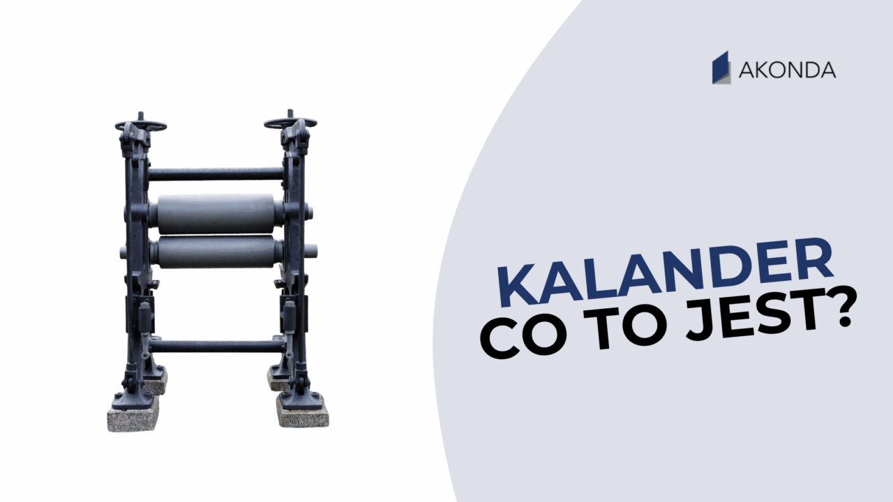 Kalander - Co to jest i jak rewolucjonizuje jakość wykończenia w ...